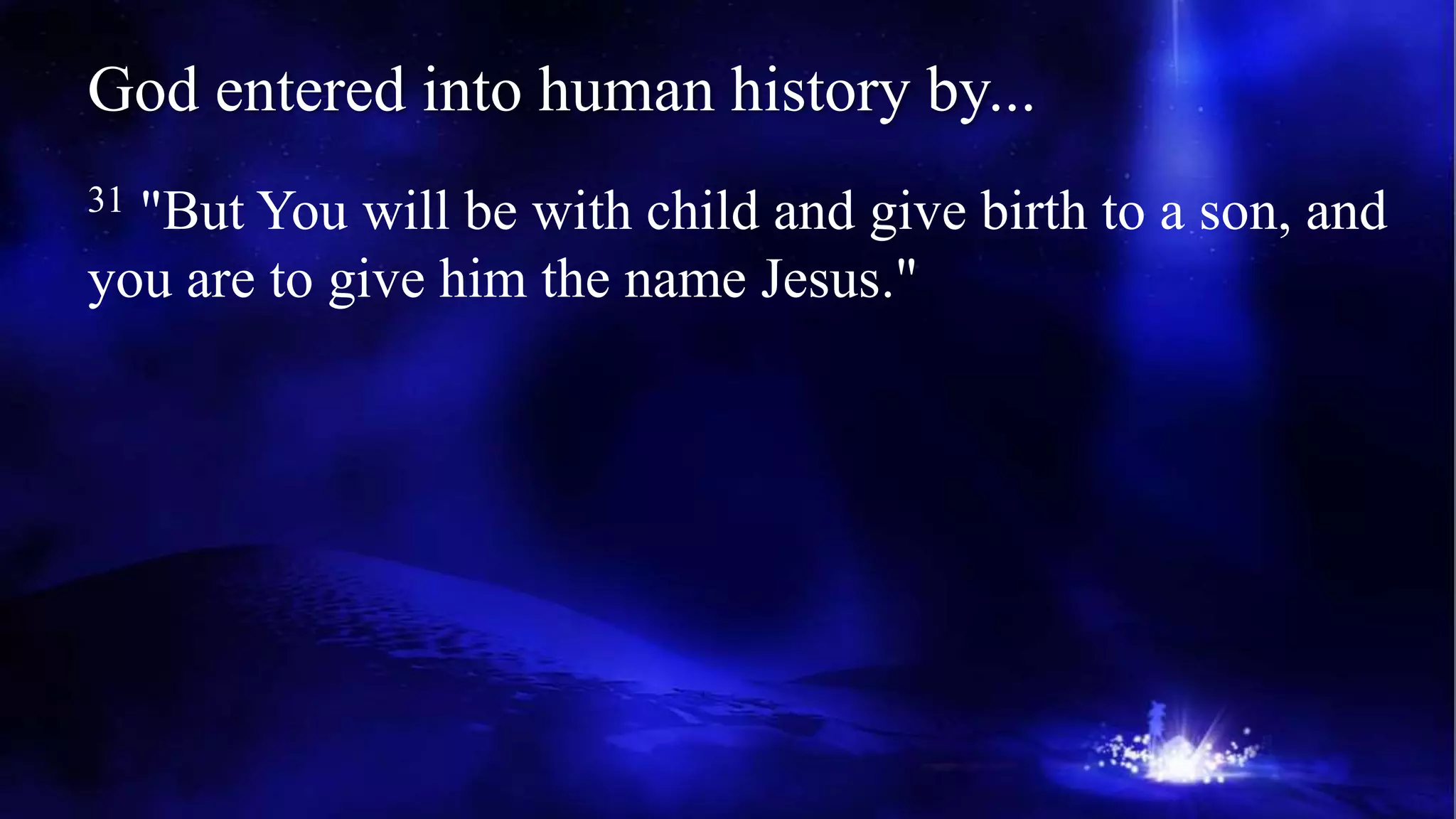 Incarnation: God Enters Human History | PPTX
