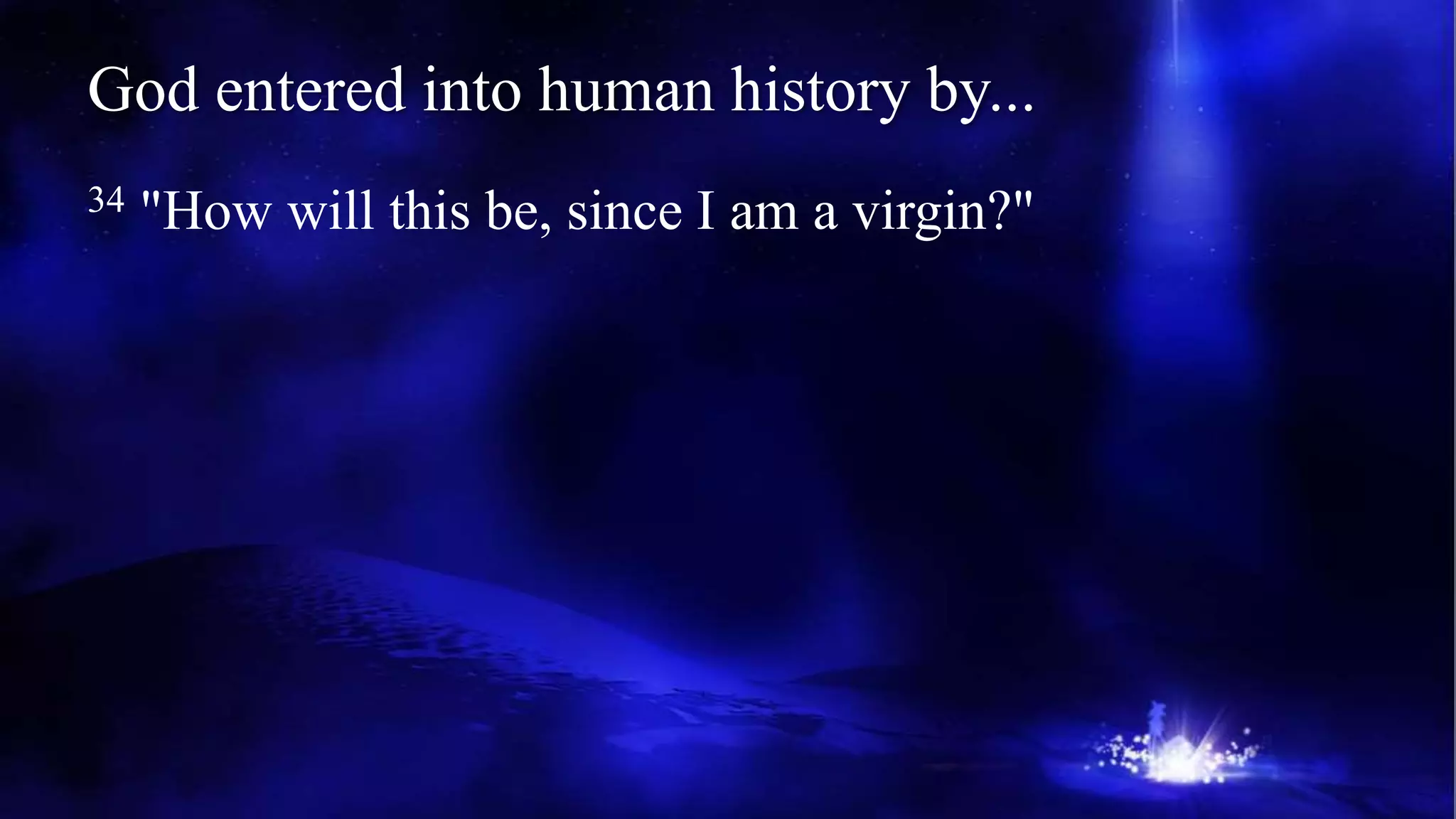 Incarnation: God Enters Human History | PPTX