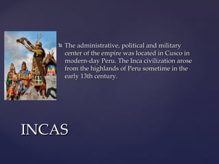 Incas | PPS