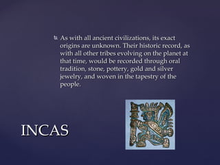 Incas | PPS
