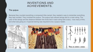 Inca Achievements And Inventions