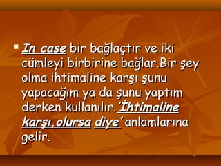 In Case (Of) - So That | PPT