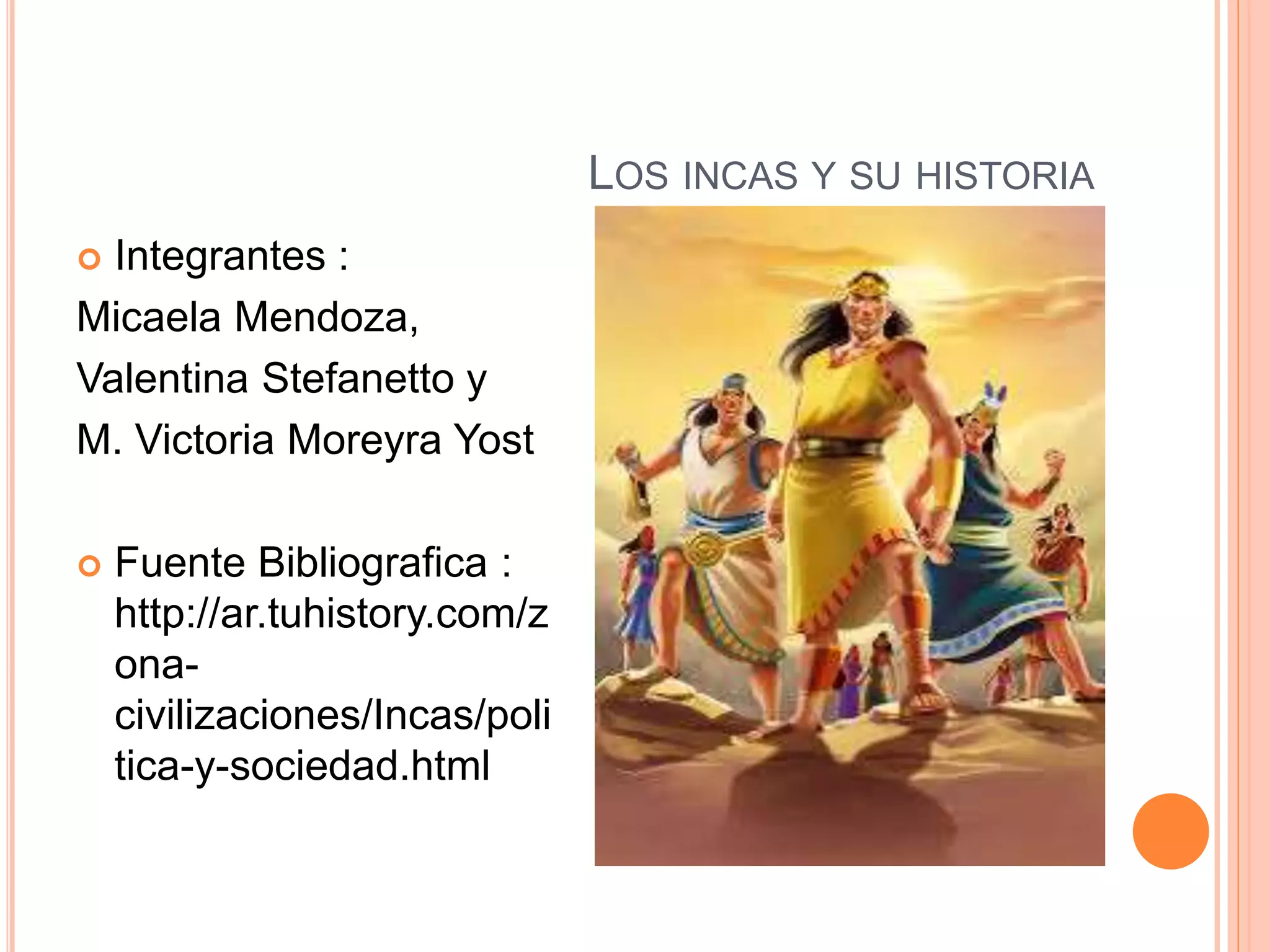 Incas ubicación geográfica | PPTX