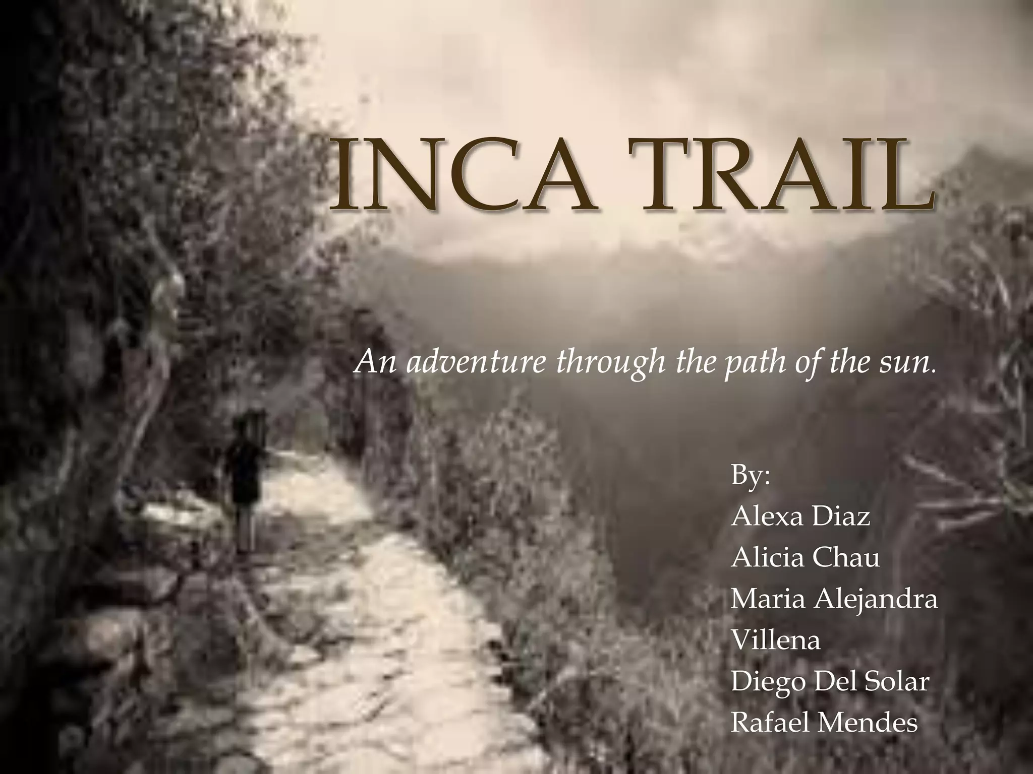 Inca trail | PPT
