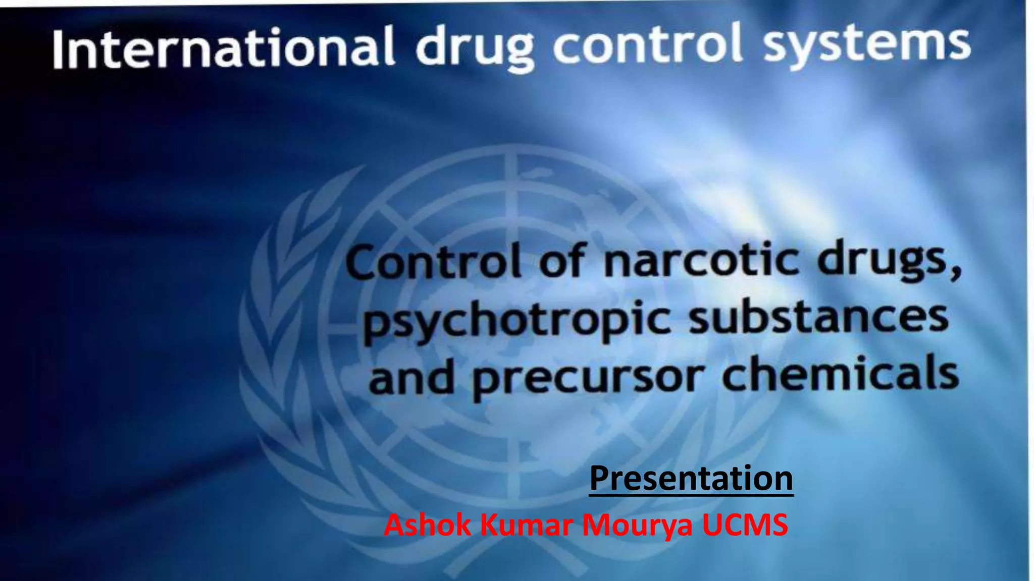 INCB (International narcotics control board).pptx