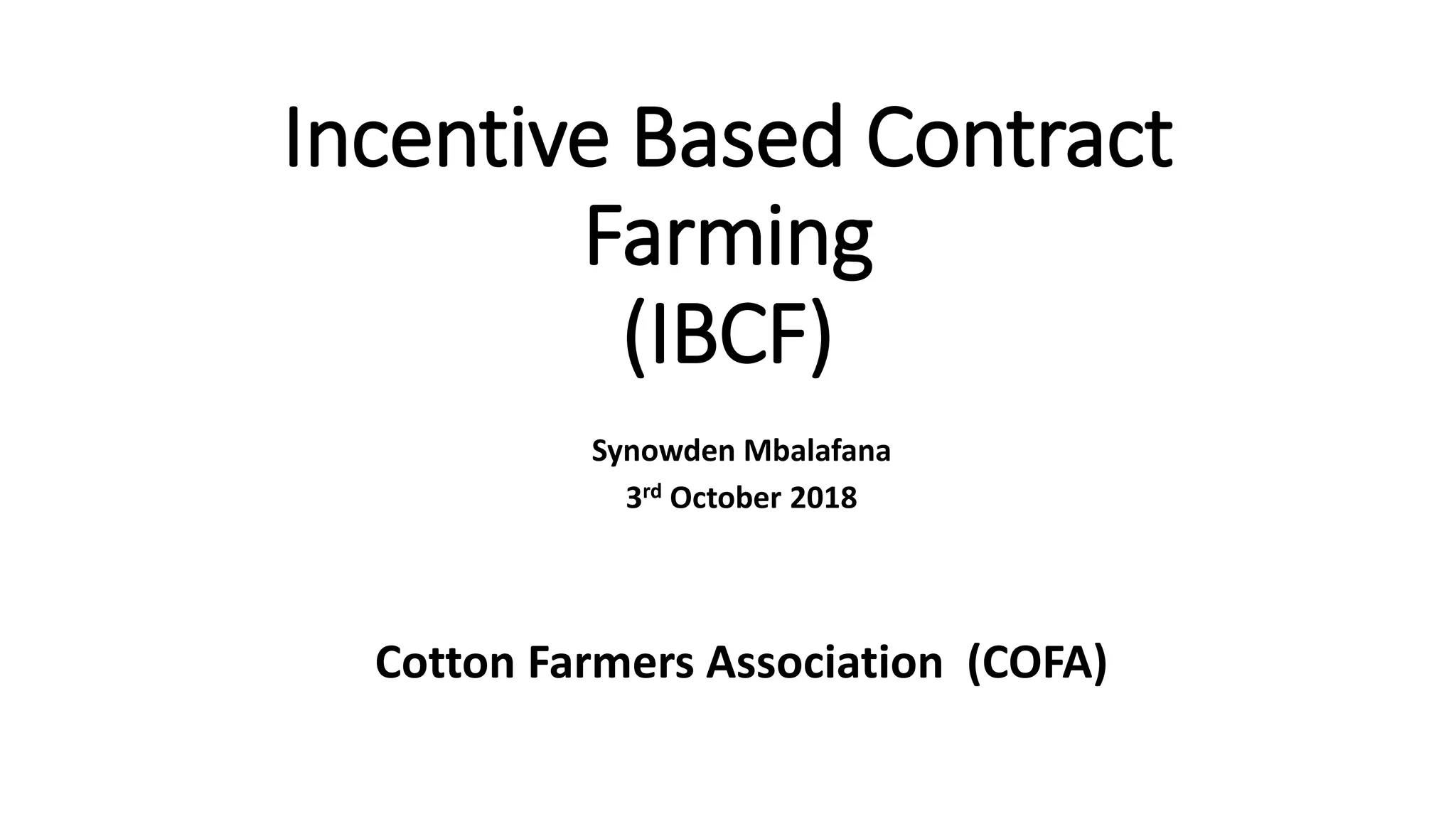 Incentive-based contract farming (IBCF) | PPT