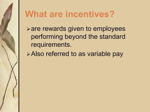 INCENTIVE COMPENSATION/human resource.pptx