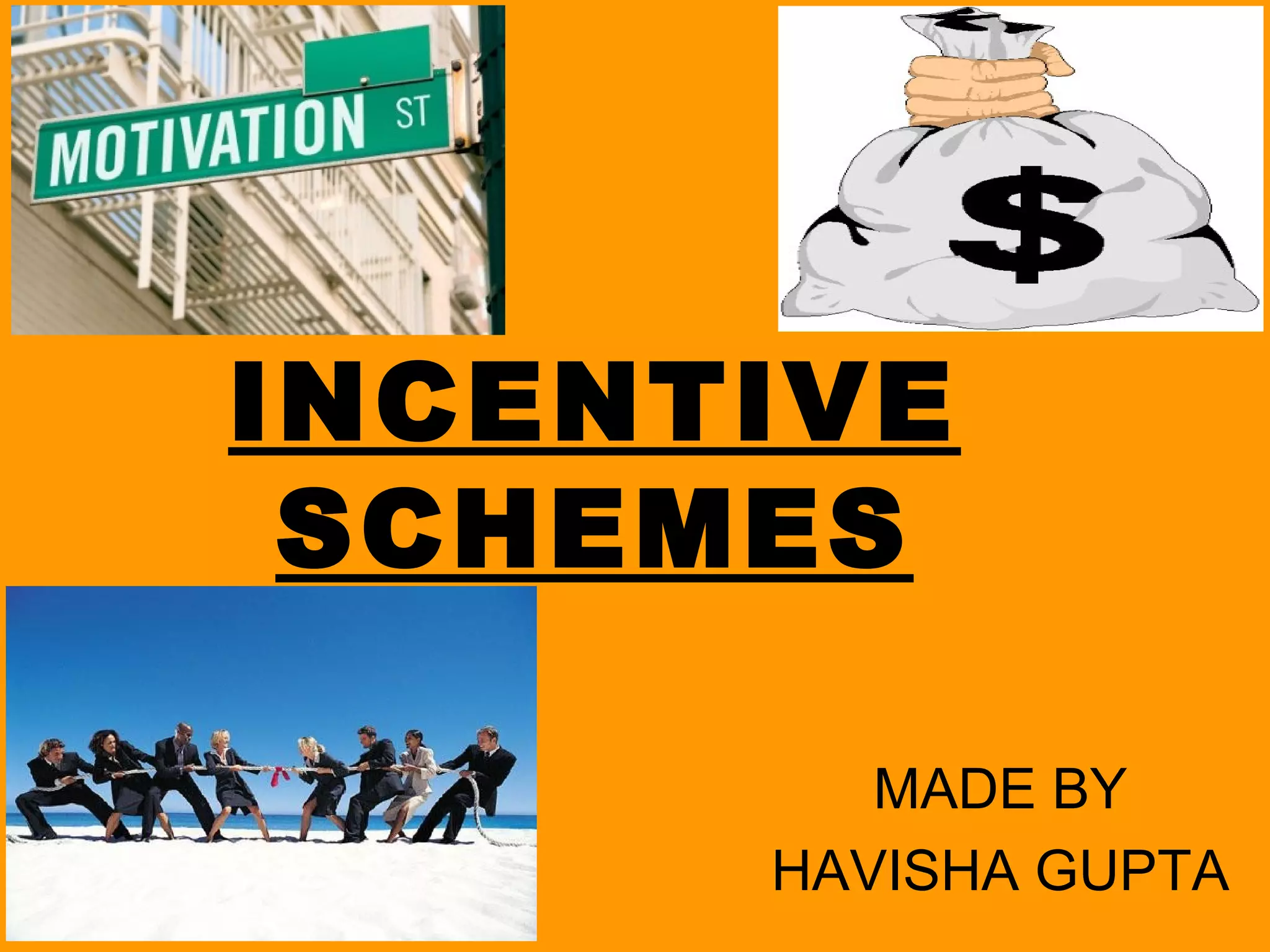 Incentive Schemes | PPT