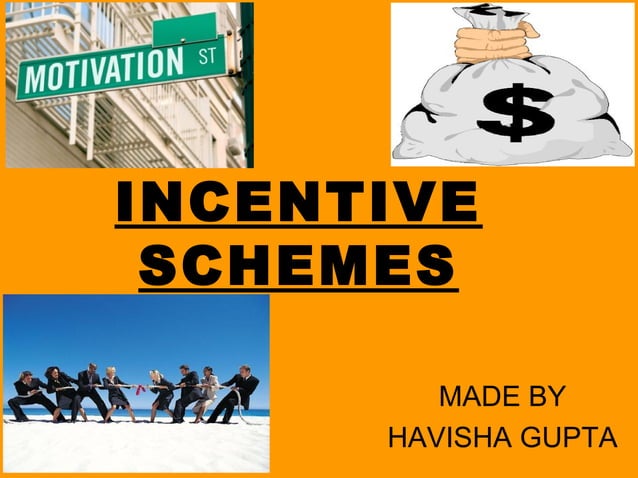 Incentive Schemes | PPT