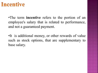 Incentives: types of incentives | PPTX