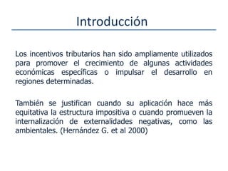 Incentivos Tributarios | PPTX