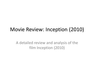Christopher Nolan's Inception Movie Review | PDF