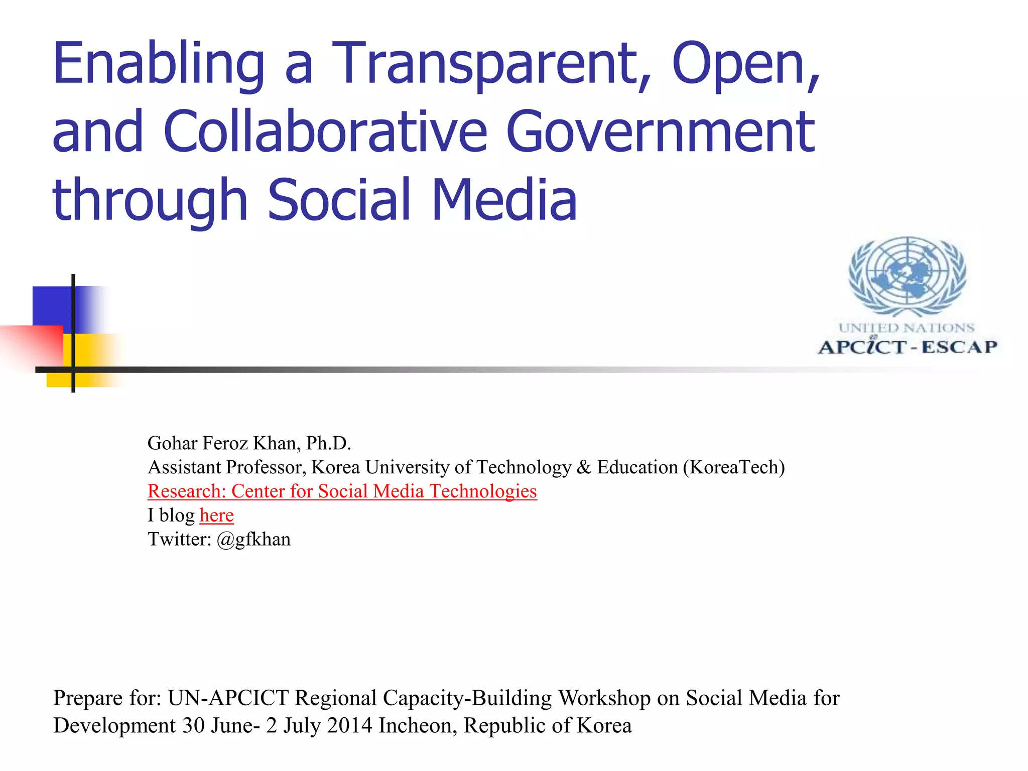 Enabling a Transparent, Open, and Collaborative Government | PPT