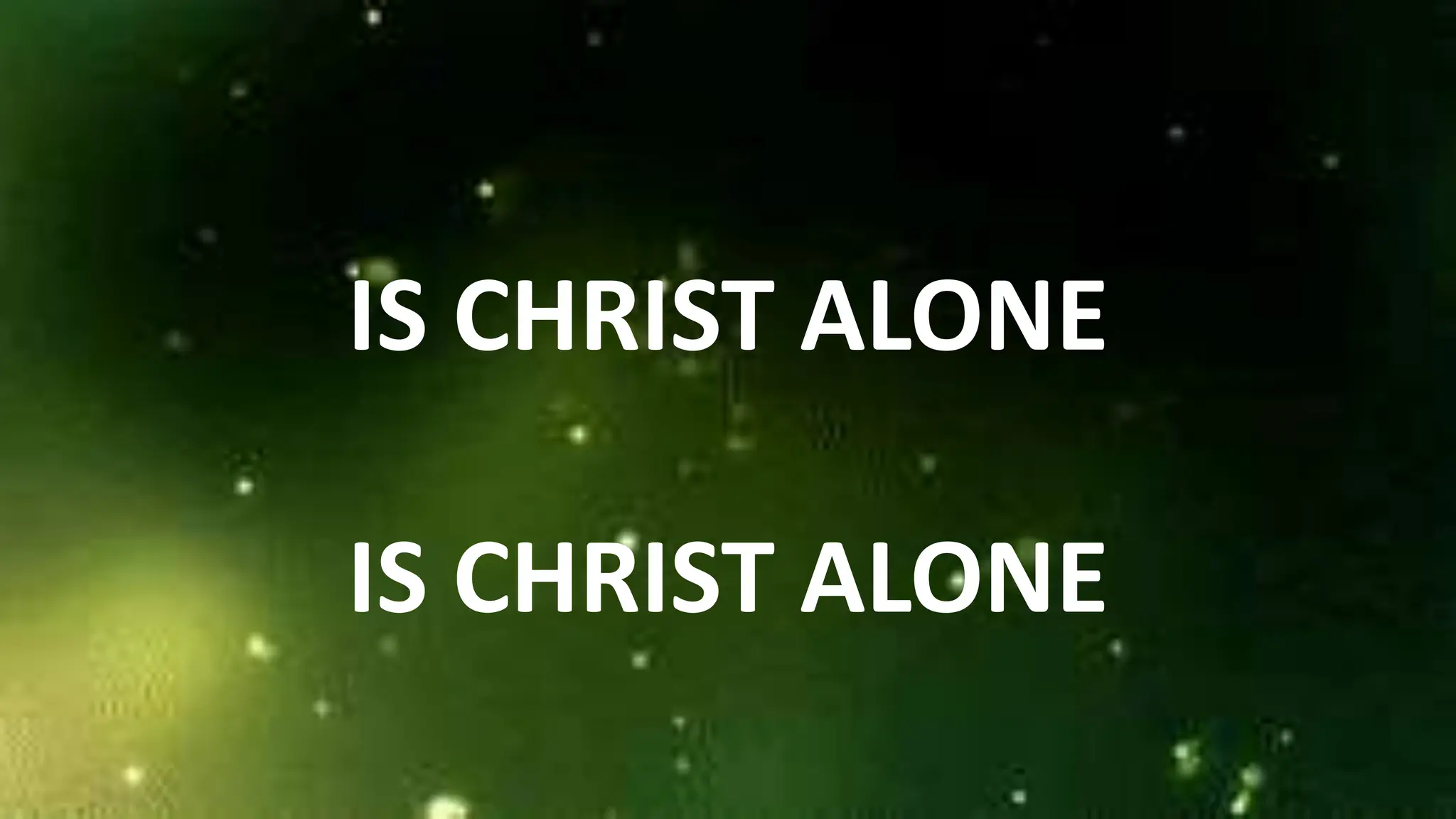 IN CHRIST ALONE.pptx