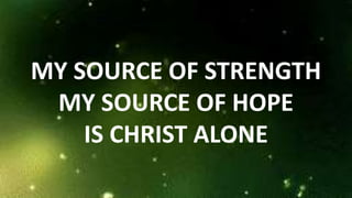 IN CHRIST ALONE.pptx