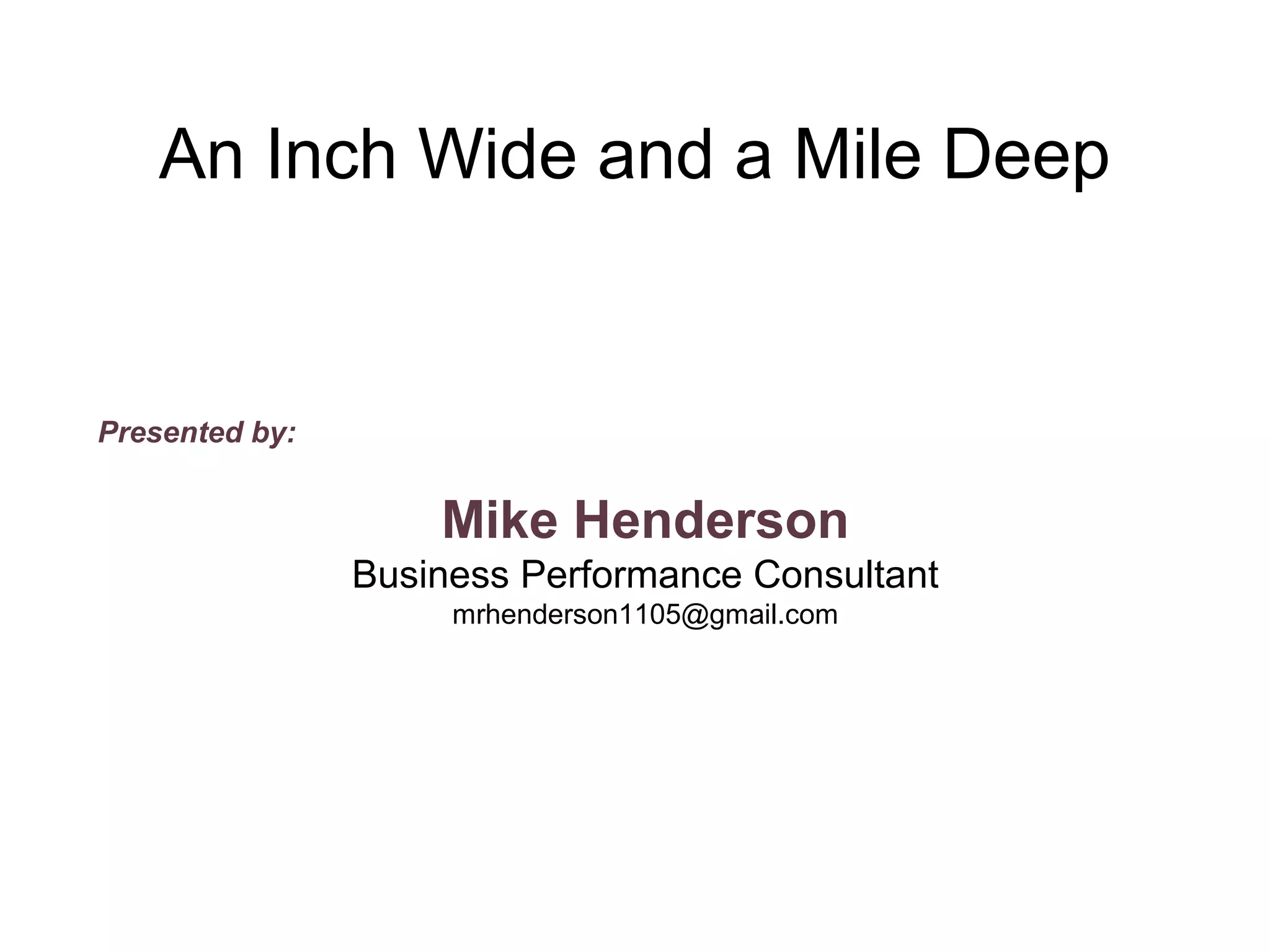 Inch wide mile deep | PPT