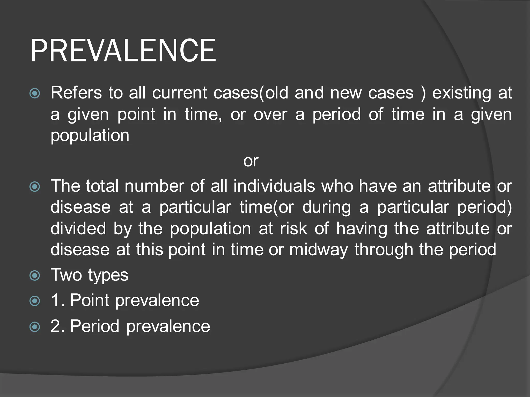 incidence and prevalence. Medical science | PDF