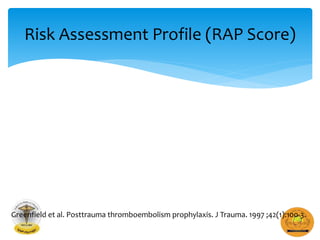 Incidence and risk factors between TBI/SCI and venous thromboembolism | PPT