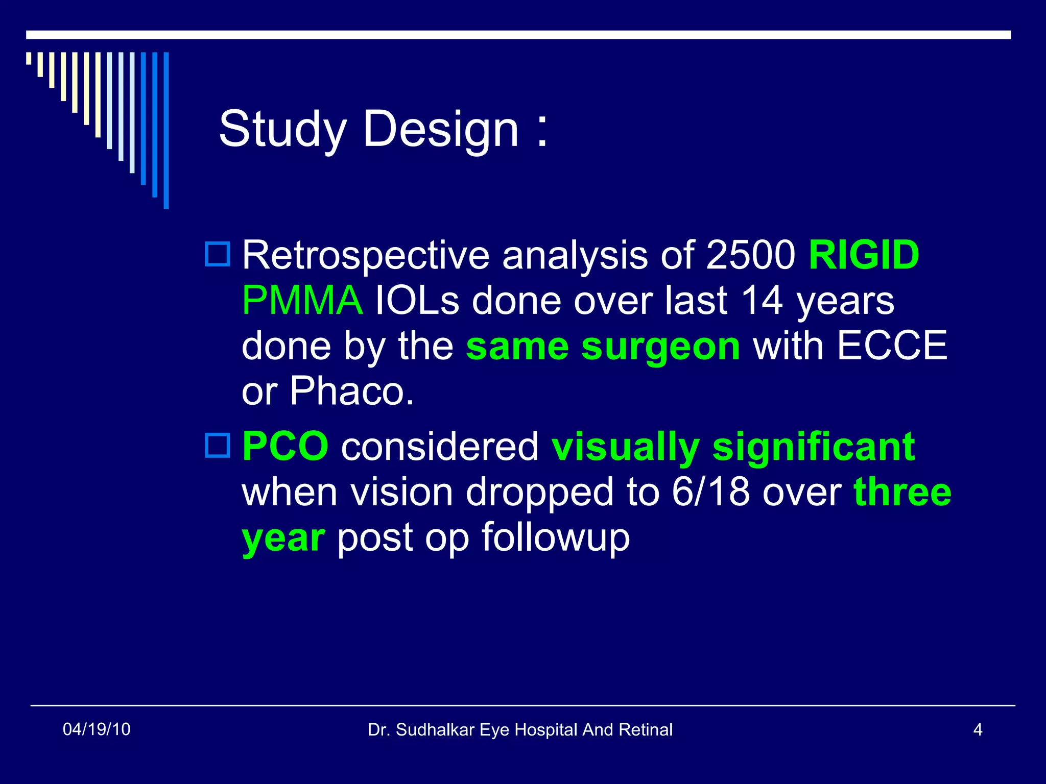 Incidence of posterior capsular opacification in rigid pmma | PPT