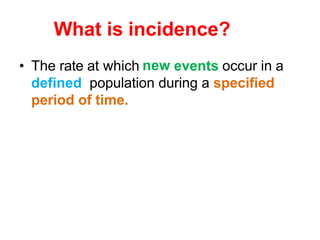 INCIDENCE PREVALENCE.pptx