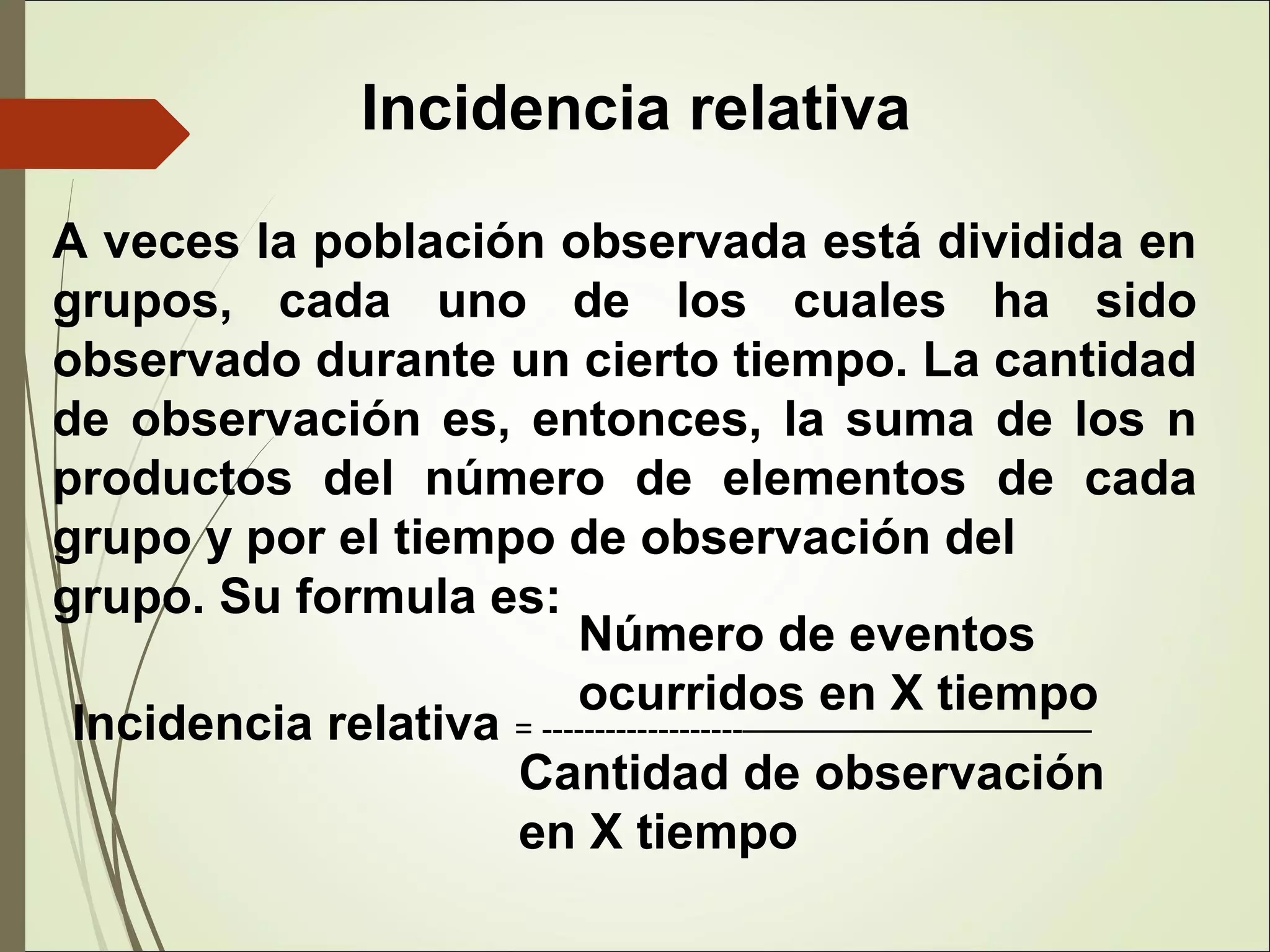 Incidencia y prevalencia | PPT