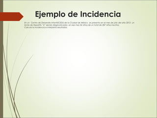 Incidencia y prevalencia | PPT