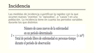 Incidencia y prevalencia | PPTX