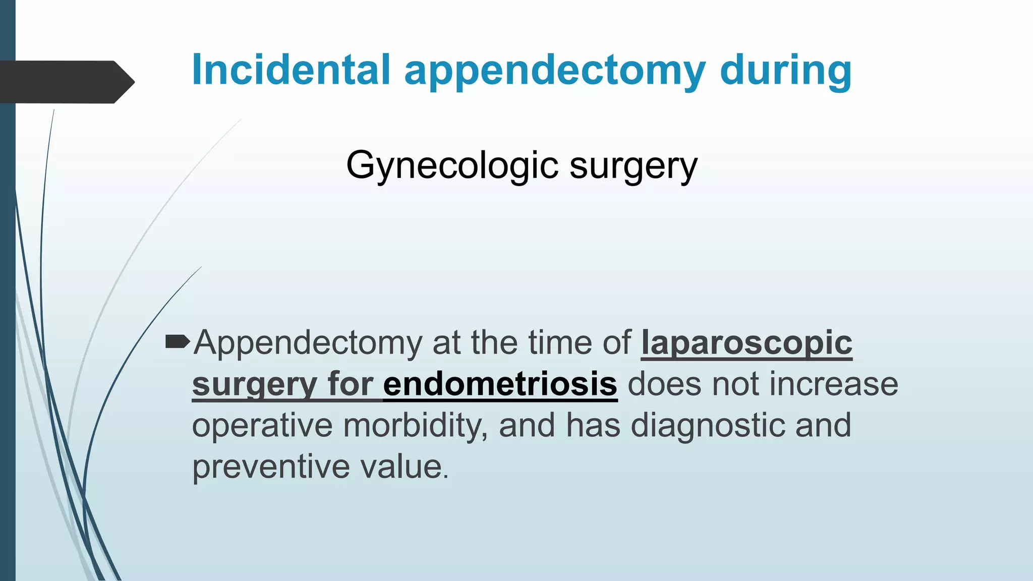 Incidental appendectomy | PPTX