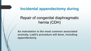 Incidental appendectomy | PPTX