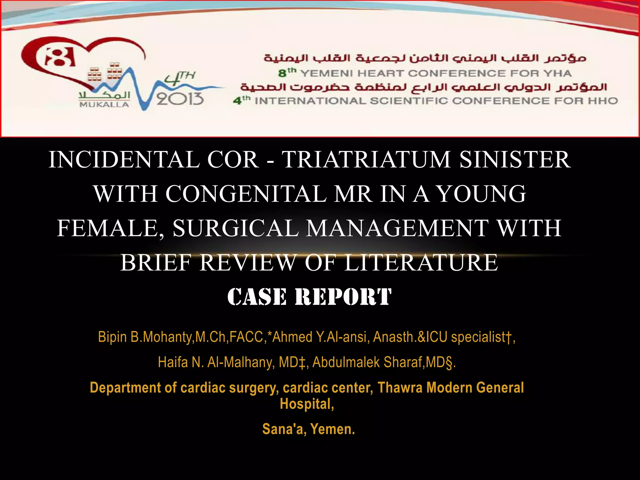 Incidental cor triatriatum sinister with congenital mr in | PPTX