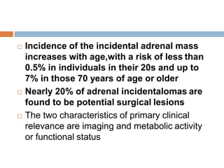 incidentalomaadrenal-180415105515.pptx