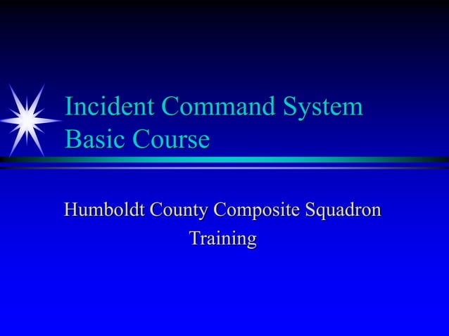 incident command system BASIC COURSE.PPT | Business | Business and Finance