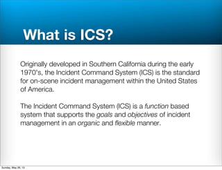 INCIDENT COMMAND SYSTEM PLAIN AND SIMPLE.pptx