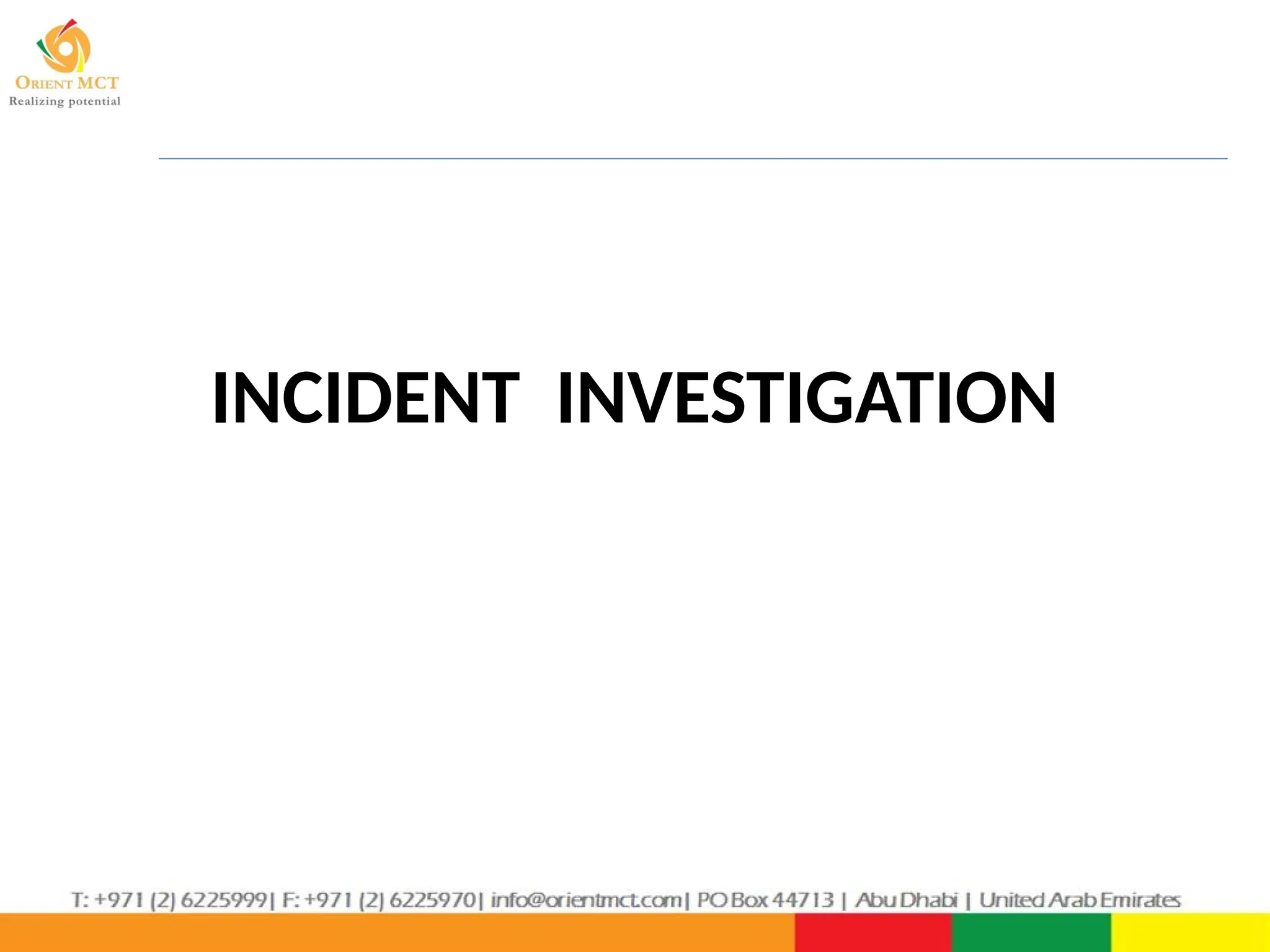 Incident investigation and reporting training | PPTX