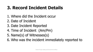 Record-keeping for an incident at Work | PPTX