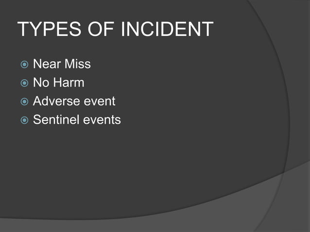 Incident reporting | PPTX | Injuries | Diseases and Conditions