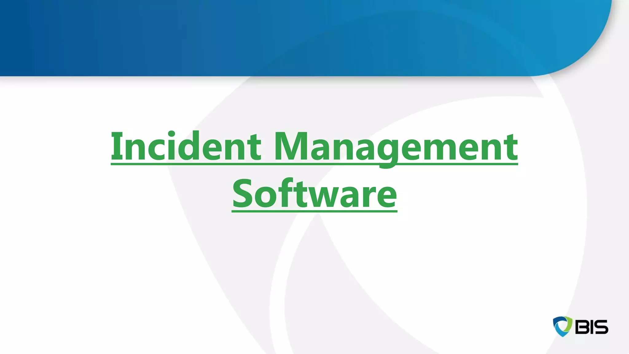 Incident reporting software.pptx