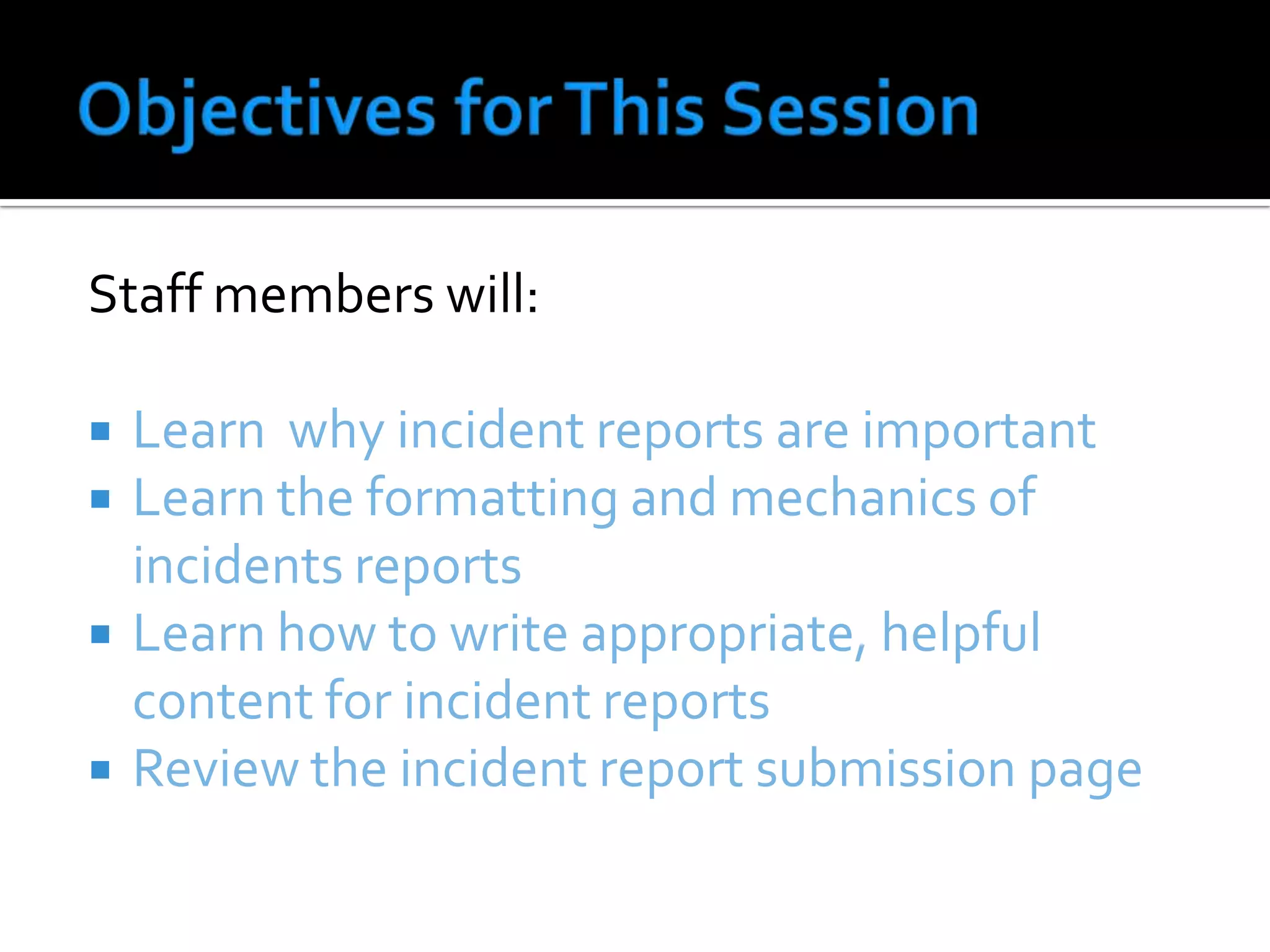 Incident report writing | PPTX