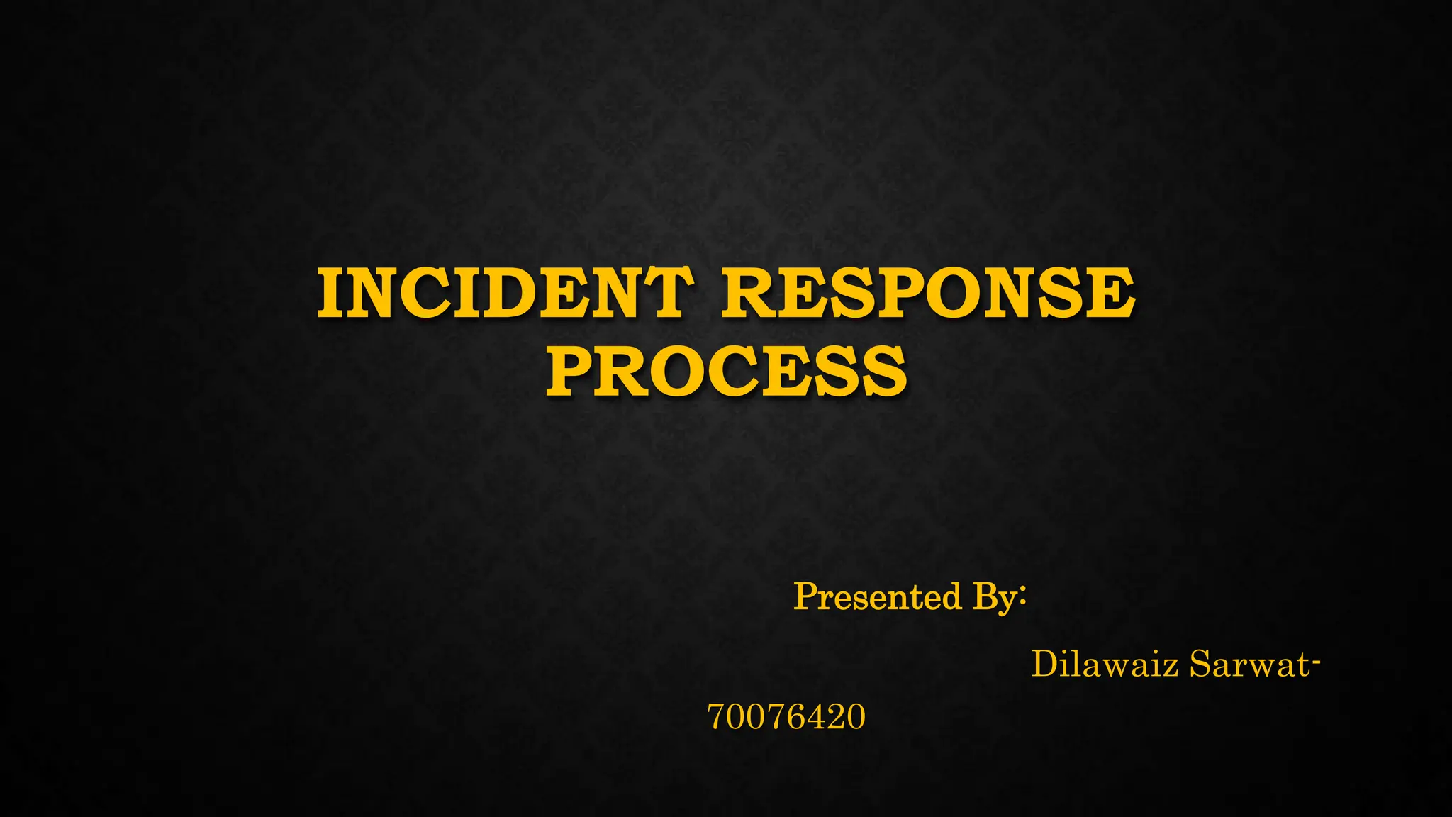 Incident response Process in information security .pptx | Information ...
