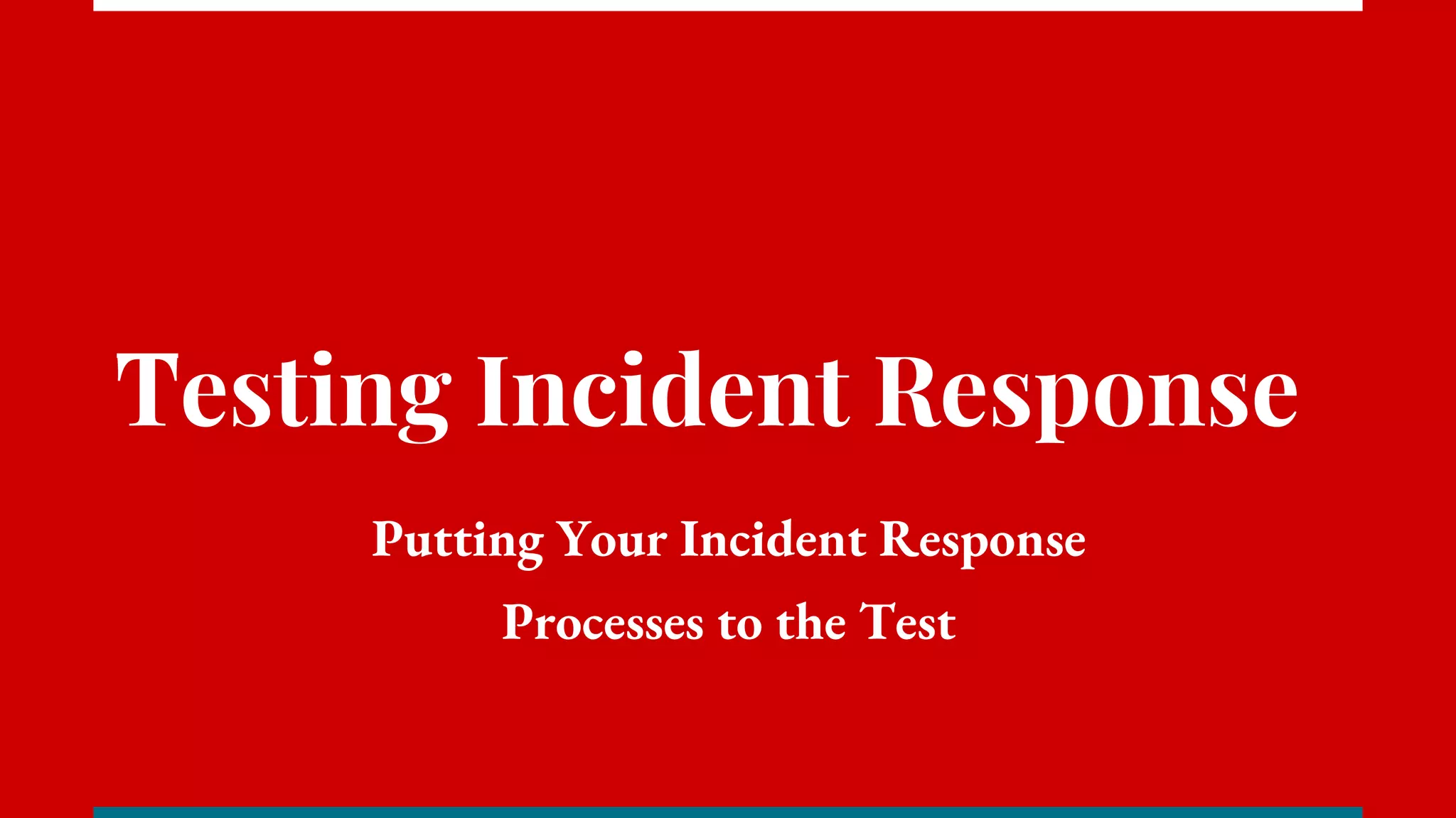 Incident Response Test | PPTX