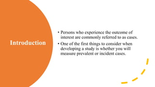 Incident vs.Prevalent cases and Measures of Occurrence | PPTX