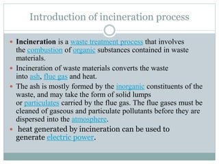 Incineration | PPTX | Indoor Environmental Quality | Home & Garden