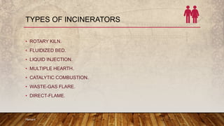 Incineration ppt | PPTX