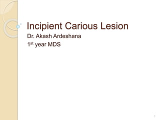 Incipient caries | PPTX