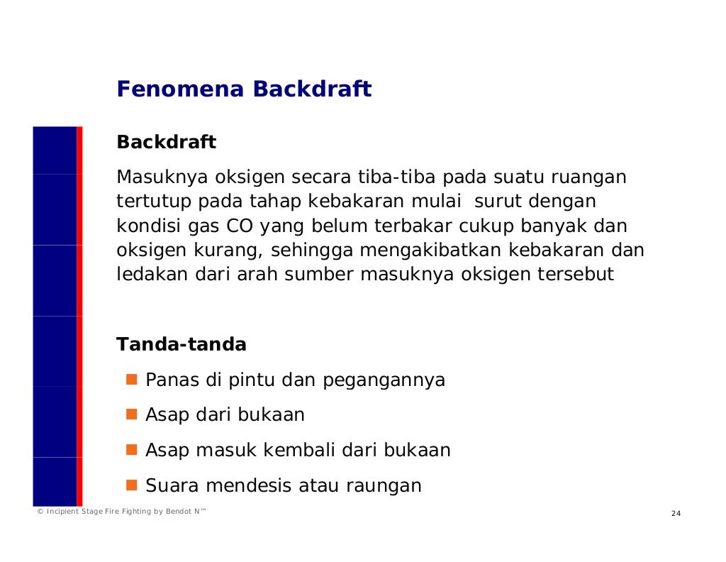 Incipient Stage Fire Fighting