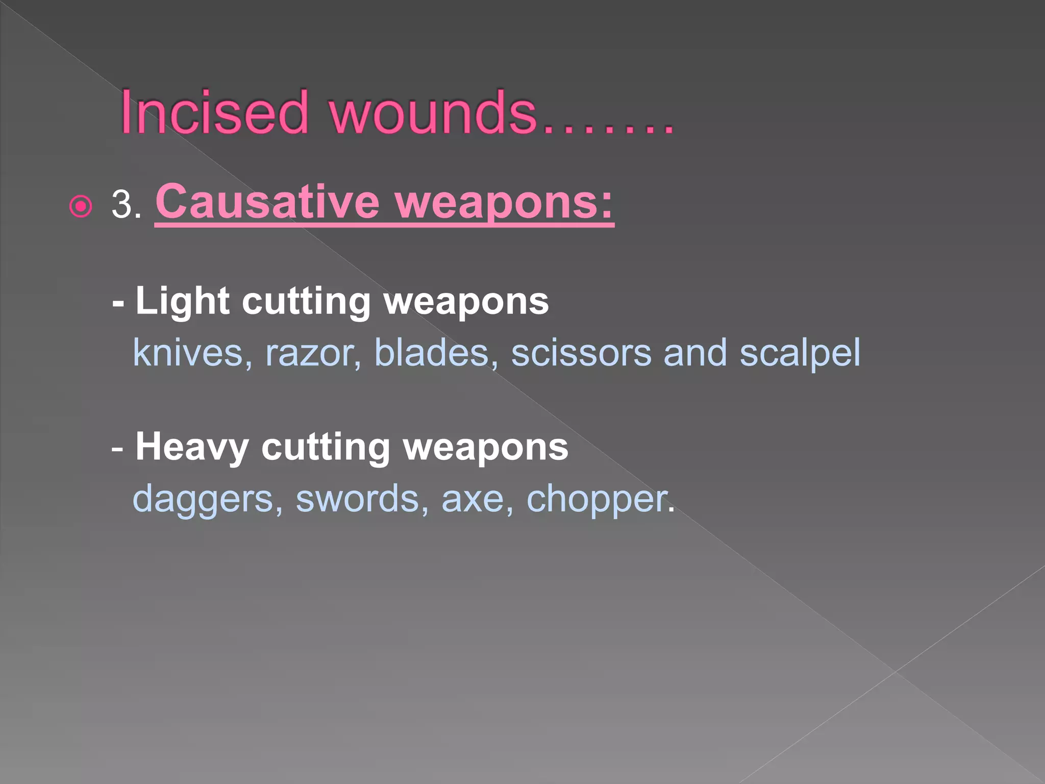 Incised wounds by Dr.M Balaji singh, ACSMCH, Chennai 2020 | PPTX