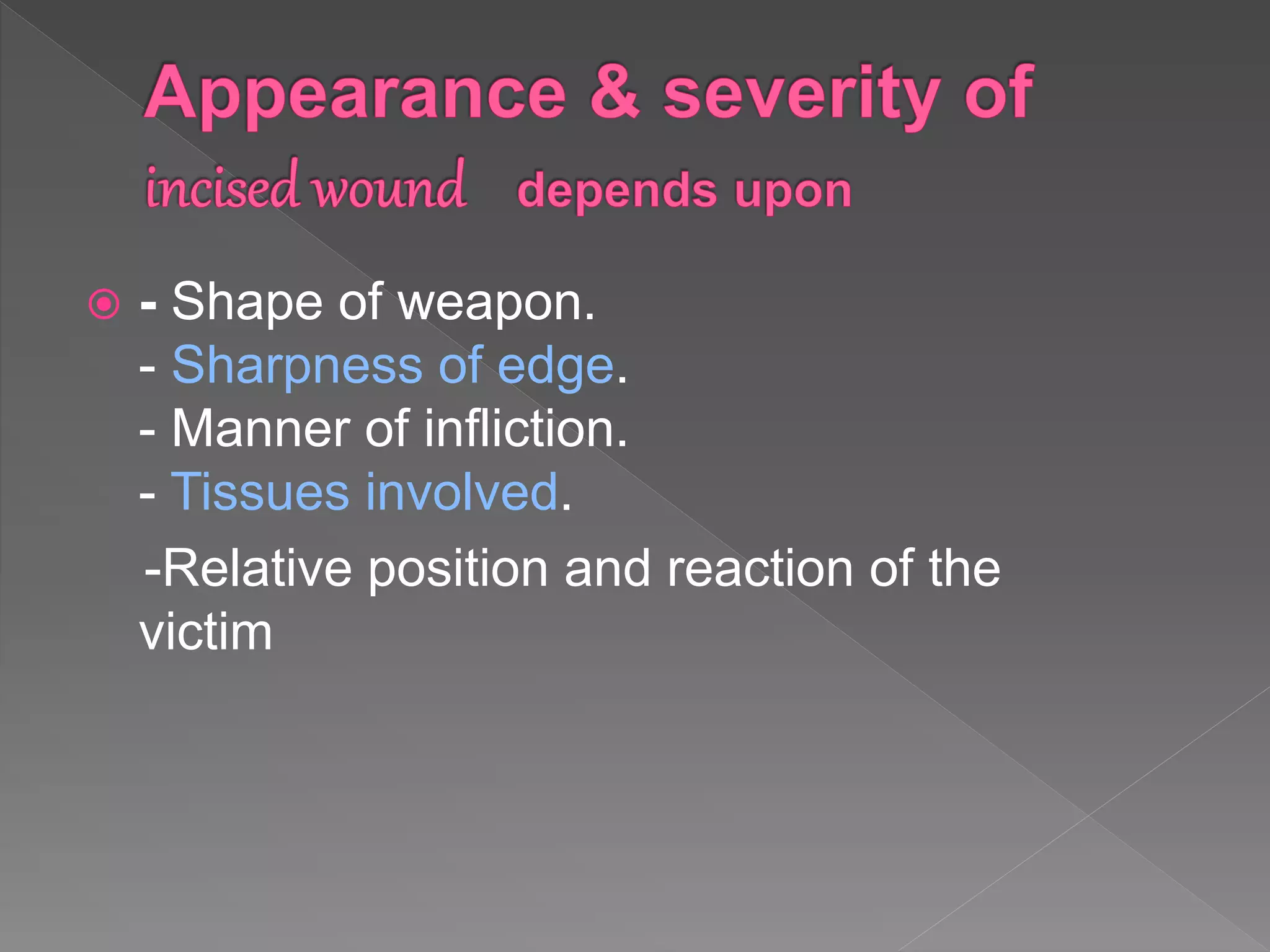 Incised wounds by Dr.M Balaji singh, ACSMCH, Chennai 2020 | PPTX