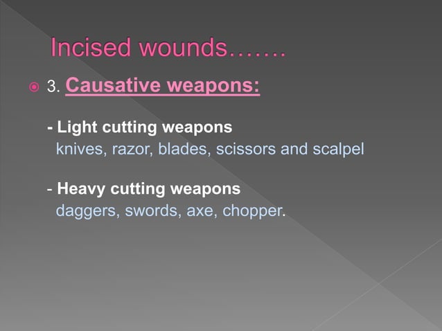 Incised wounds by Dr.M Balaji singh, ACSMCH, Chennai 2020 | PPTX ...