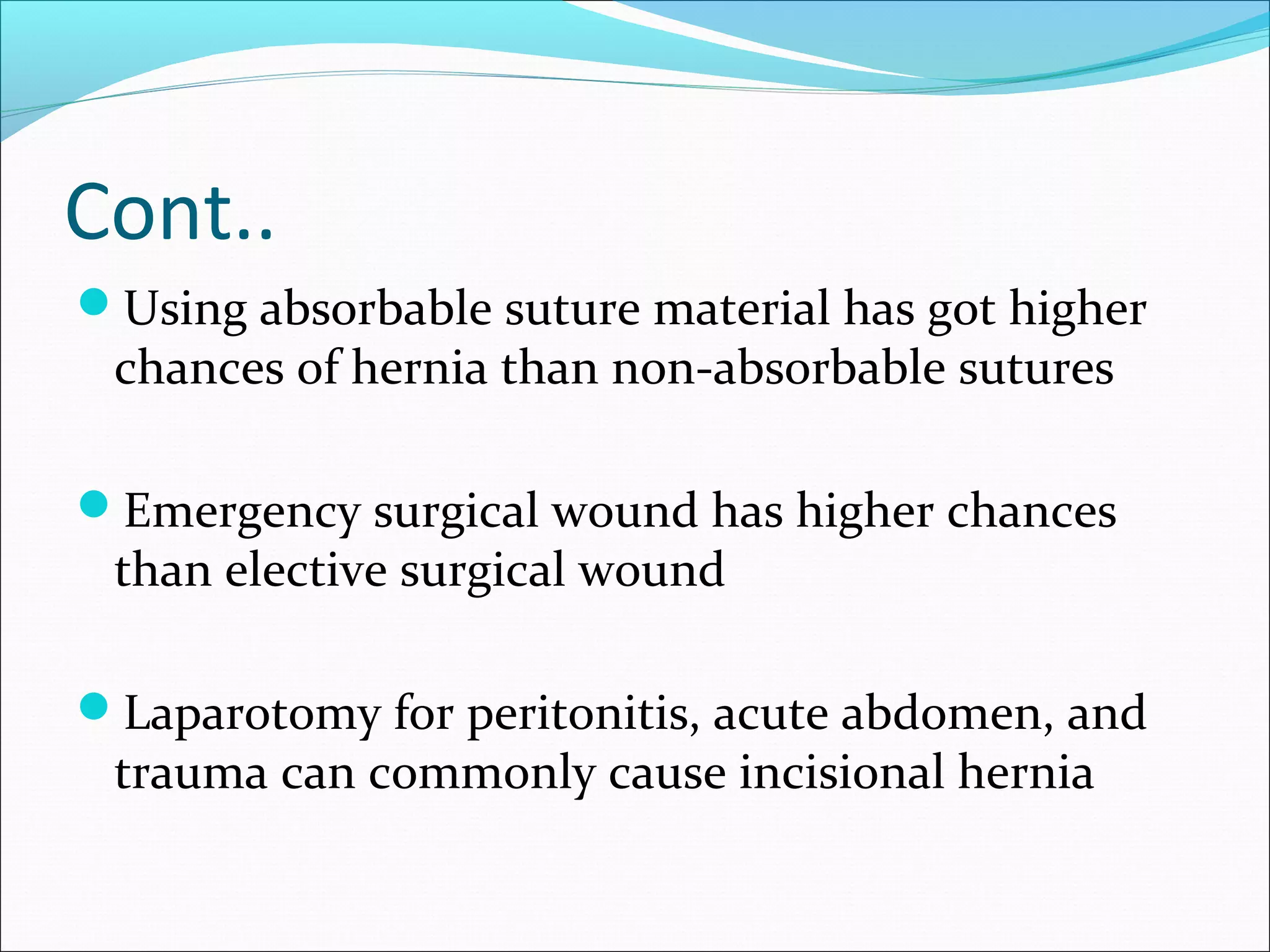 Types, Investigation, complication and treatment of Incisional hernia | PPT