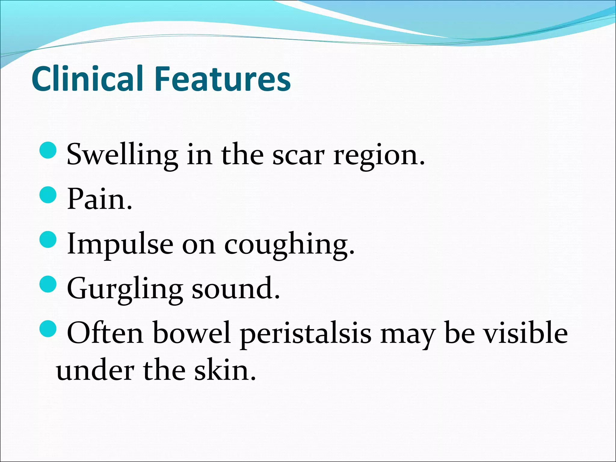 Types, Investigation, complication and treatment of Incisional hernia | PPT